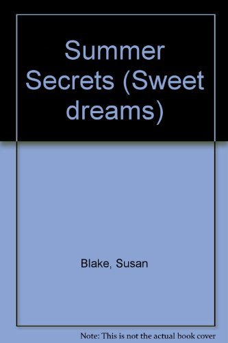 Summer Secret (Sweet Dreams Series, Book 150): Blake, Susan ...