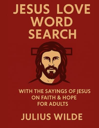 Jesus Love Word Search: A Large Print Christian Puzzle Book With the ...