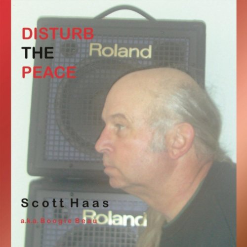 Amazon.com: Disturb the Peace : Scott Haas: Digital Music