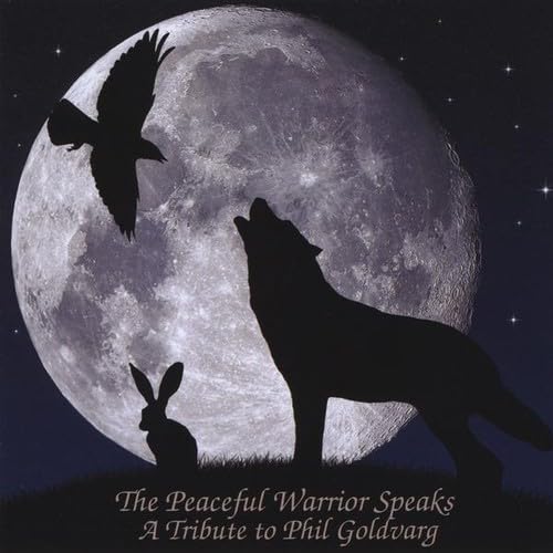 Goldvarg, Phil & Contreras/Martin - Peaceful Warrior Speaks a Tribute ...