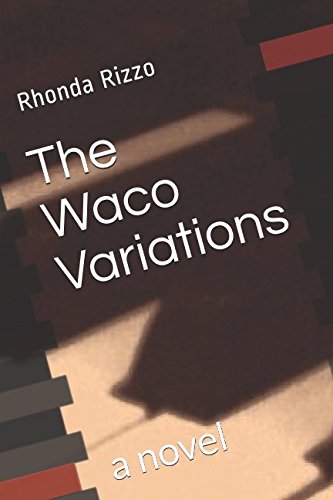 The Waco Variations: a novel: Amazon.co.uk: Rizzo, Rhonda ...