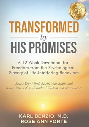 Transformed by His Promises: A 12-Week Devotional for Freedom from the ...