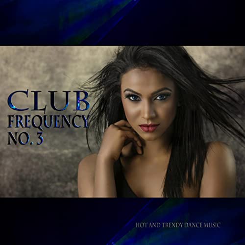 Play Club Frequency No. 3 by VARIOUS ARTISTS on Amazon Music