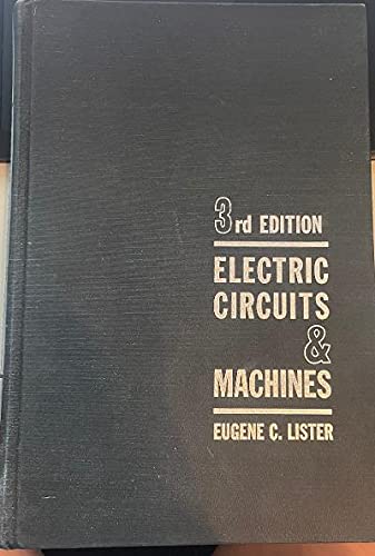 Electric Circuits & Machines. 3rd ed.: Lister, Eugene C.: Amazon.com: Books