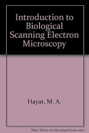 Buy Introduction to Biological Scanning Electron Microscopy Book Online ...