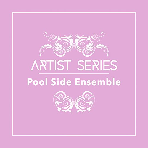 Play Artist Series: Pool Side Ensemble by Pool Side Ensemble on Amazon ...
