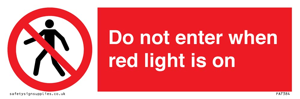 Do not enter when red light is on – BigaMart