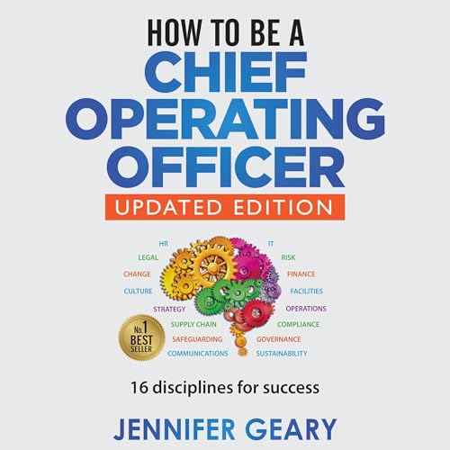 Amazon.com: How to Be a Chief Operating Officer: 16 Disciplines for ...