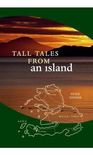 By Peter MacNab - Tall Tales from an Island (1st (first) edition(first ...
