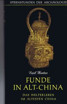 Amazon.com: Funde in Alt-China: Das Welterleben Im Altesten China ...