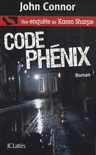 Code Phénix: Connor, John: 9782709633147: Amazon.com: Books