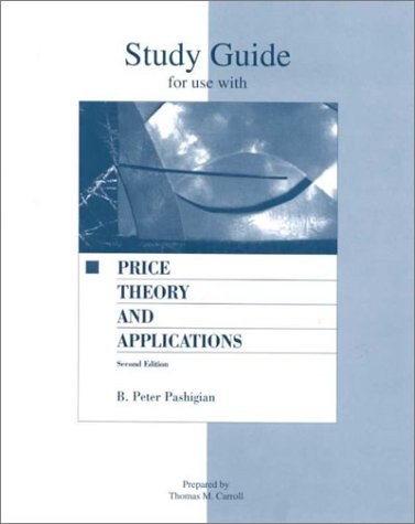 Student Study Guide for use with Price Theory & Applications ...