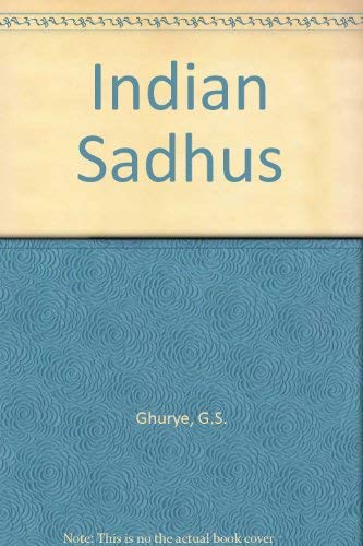 Indian Sadhus : G.S. Ghurye: Amazon.in: Books
