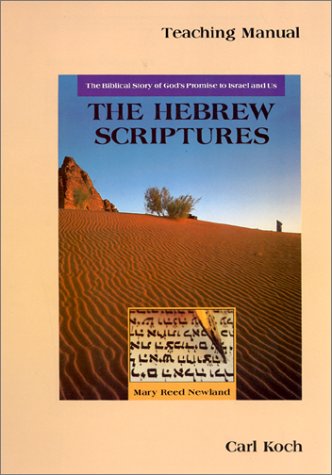 Hebrew Scriptures (High School Textbooks): Newland, Mary R., Nagel ...