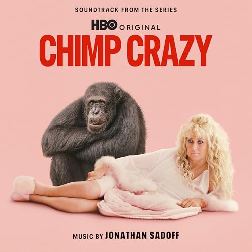Amazon Music Unlimited - Jonathan Sadoff 『Chimp Crazy (Soundtrack from ...