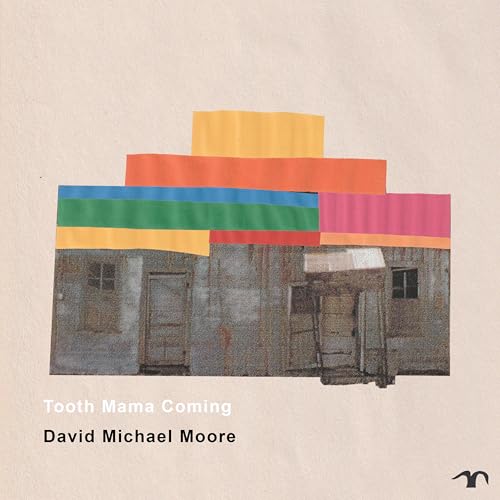 Tooth Mama Coming de David Michael Moore en Amazon Music - Amazon.es
