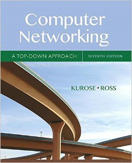 Computer Networking: A Top-Down Approach (7th Edition) by James Kurose Keith Ross 7 edition ...
