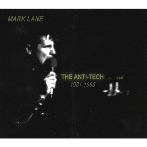 The Anti-Tech Testament 1981-1985 (2xCD) by Mark Lane on Amazon Music ...