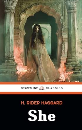 She: The 1887 Historical Fantasy Fiction Novel: Haggard, H. Rider ...