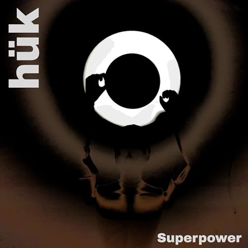 Écouter Superpower par hük sur Amazon Music Unlimited