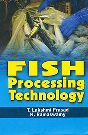 Fish Processing Technology, 278pp, 2014: T.L.Prasad,K.Ramaswamy ...