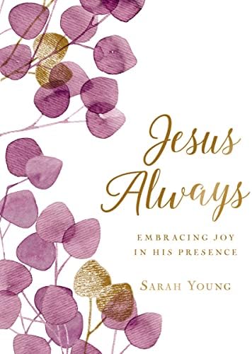 Jesus Always, Large Text Cloth Botanical Cover, with Full Scriptures ...