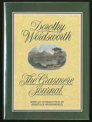 The Grasmere Journal by Dorothy Wordsworth (1990-05-06): Dorothy ...