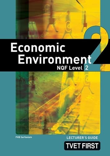 Buy Economic Environment NQF2 Lecturer's Guide (TVET First) Book Online ...