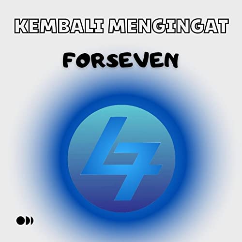 Écouter Kembali Mengingat par Forseven sur Amazon Music Unlimited