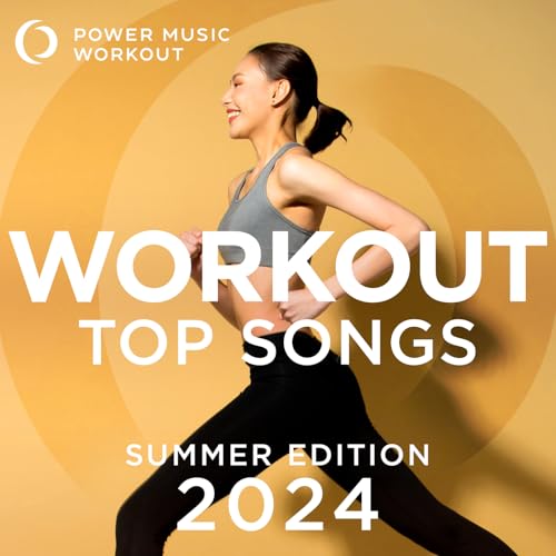 Amazon MusicでPower Music WorkoutのWorkout Top Songs 2024 - Summer ...