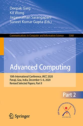 Advanced Computing : Deepak Garg, Sarangapani Jagannathan, Ankur Gupta ...