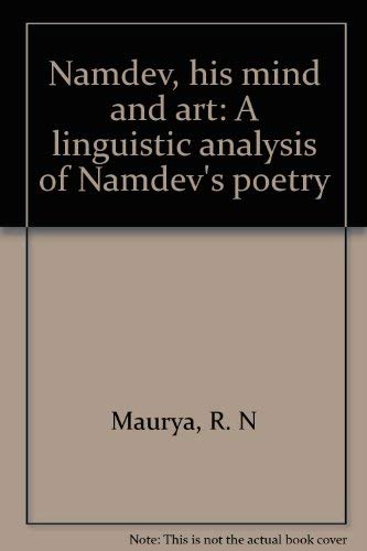 Namdev, his mind and art: A linguistic analysis of Namdev's poetry ...