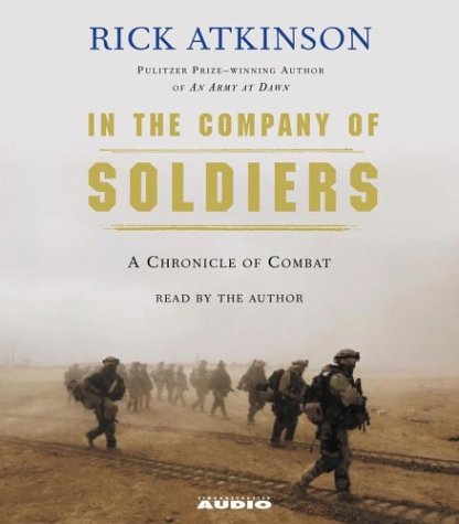 Amazon.com: In The Company of Soldiers: 9780743536462: Atkinson, Rick ...