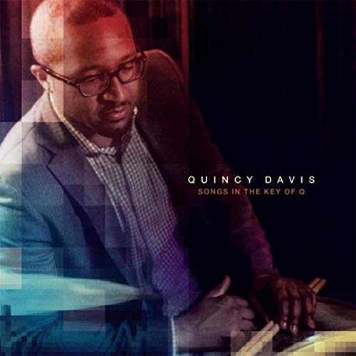 Amazon.com: Songs in the Key of Q : Quincy Davis: Digital Music