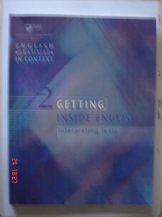 English Grammar In Context: Book 2 - Getting Inside English ...