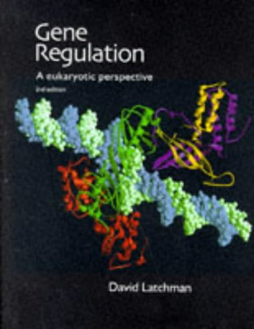 Gene Regulation: A Eukaryotic Perspective: Latchman, David ...