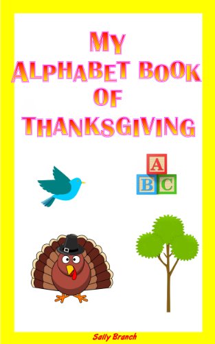 My Alphabet Book of Thanksgiving for Toddlers and Earliest Readers (A ...