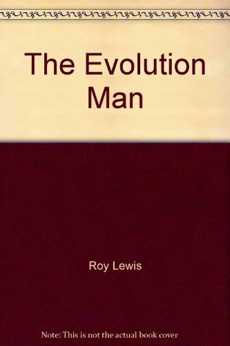 The Evolution Man : Lewis, Roy: Amazon.es: Libros