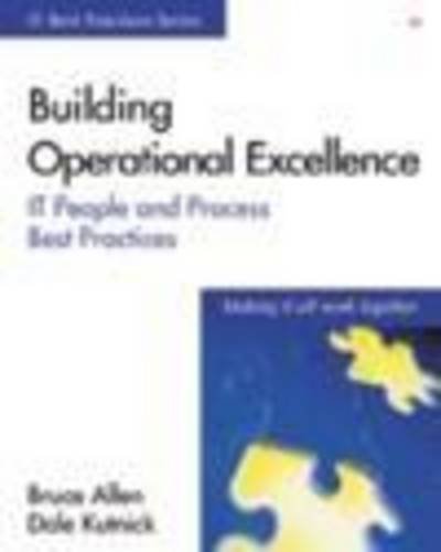 Building Operational Excellence: IT People and Process Best Practices ...