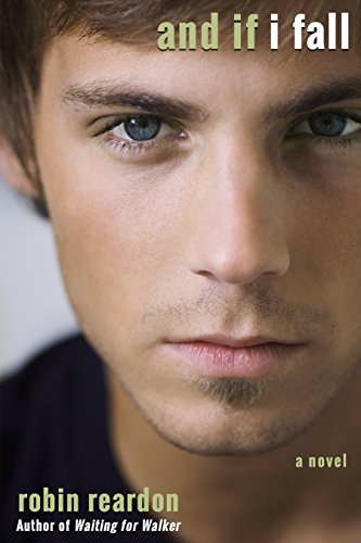 And If I Fall - Kindle edition by Reardon, Robin. Literature & Fiction ...