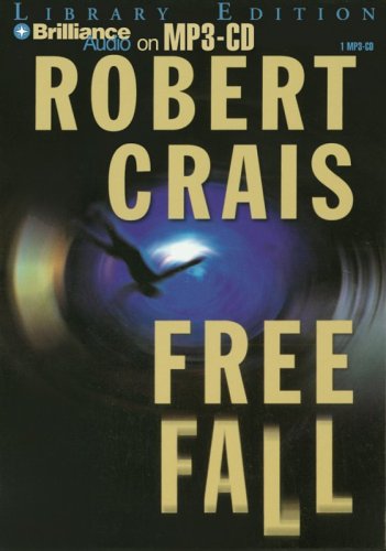 Free Fall (Elvis Cole/Joe Pike Series): Crais, Robert, Daniels, James ...