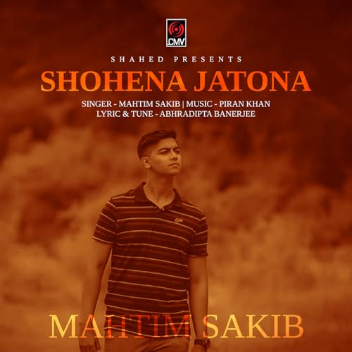 Écouter Shohena Jatona par Mahtim Sakib sur Amazon Music Unlimited