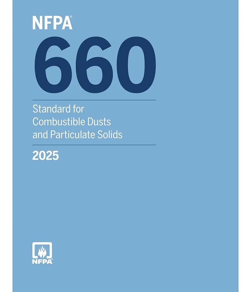 NFPA 660, Standard for Combustible Dusts and Particulated Solids, 2025 ...