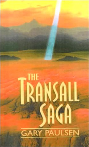 The Transall Saga: Paulsen, Gary: 9780606173490: Amazon.com: Books