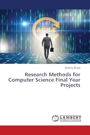 Research Methods for Computer Science Final Year Projects: Amadi ...