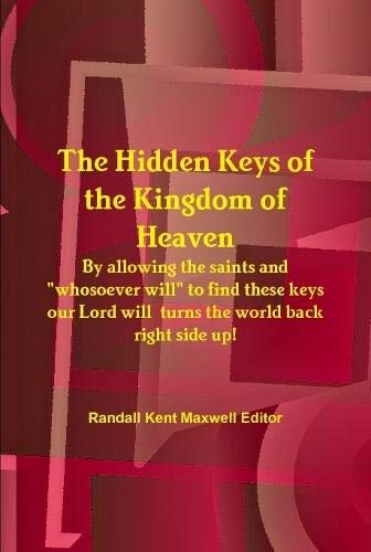 Buy The Hidden Keys of the Kingdom of Heaven – By allowing the saints ...