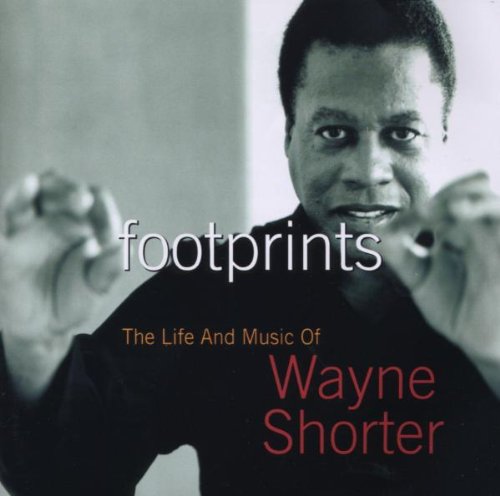 Footprints: The Life and Music of Wayne Shorter - Amazon.com Music
