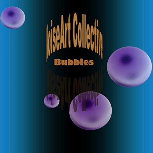 Play Bubbles by NoiseArt Collective on Amazon Music