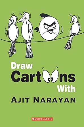 Draw Cartoons With Ajit Narayan: Ajit Narayan: 9788184778557: Amazon ...