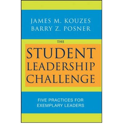 Student Leadership Challenge: James M. Kouzes: 9780470447260: Amazon ...